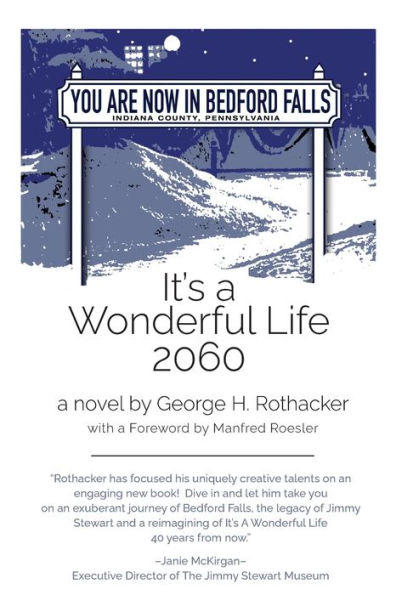 It's a Wonderful Life - 2060 by George H. Rothacker, Paperback | Barnes ...