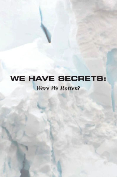 We Have Secrets: Were We Rotten? by Ardie Cesario, Paperback | Barnes ...