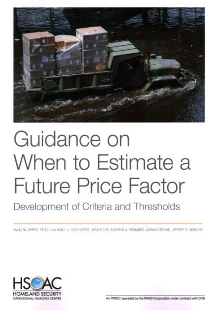 Guidance on When to Estimate a Future Price Factor: Development of ...