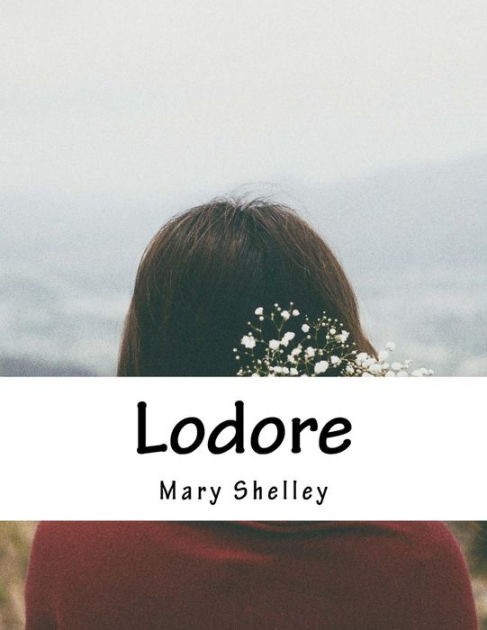 Lodore by Mary Shelley, Paperback | Barnes & Noble®