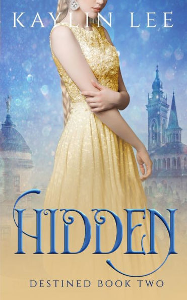Hidden: Rapunzel's Story by Kaylin Lee, Paperback | Barnes & Noble®