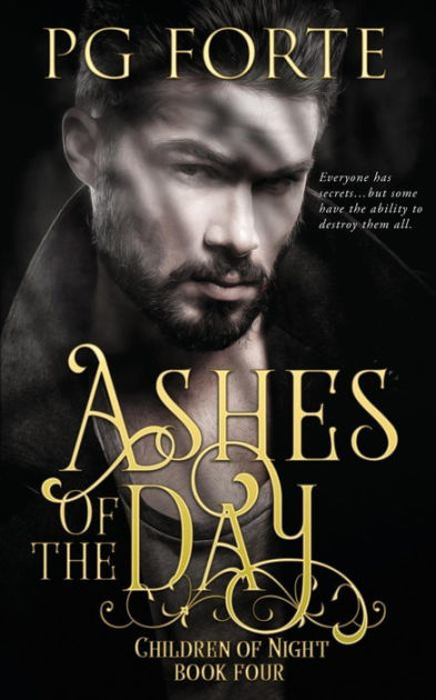 Ashes of the Day by PG Forte, Paperback | Barnes & Noble®