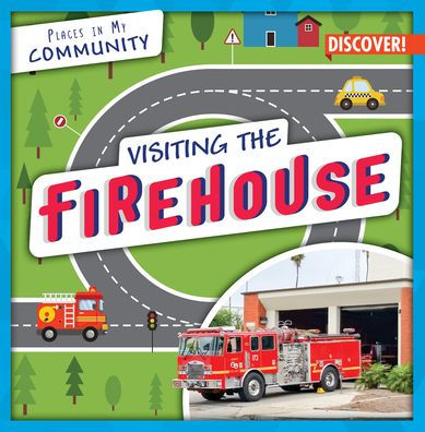 Visiting the Firehouse by Seth Lynch, Paperback | Barnes & Noble®