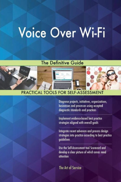 Voice Over Wi-Fi: The Definitive Guide by Gerard Blokdyk, Paperback ...