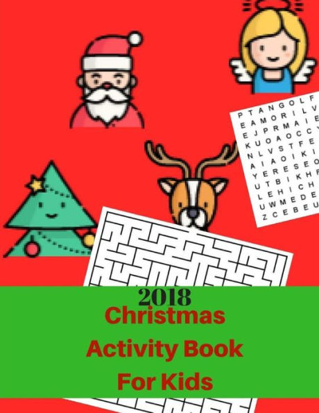 Christmas Activity Book For Kids 2018: Fun Christmas Coloring Pages ...