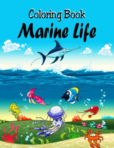 Coloring Book - Marine Life: Adult Coloring Book With Underwater Sea ...