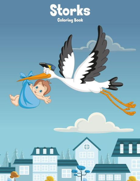 Storks Coloring Book 1 by Nick Snels, Paperback | Barnes & Noble®