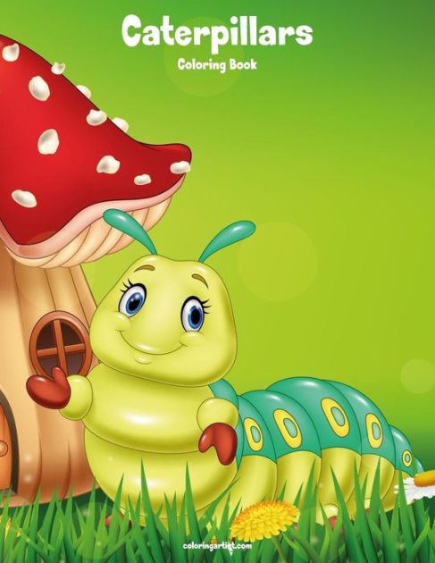 Caterpillars Coloring Book 1 by Nick Snels, Paperback | Barnes & Noble®