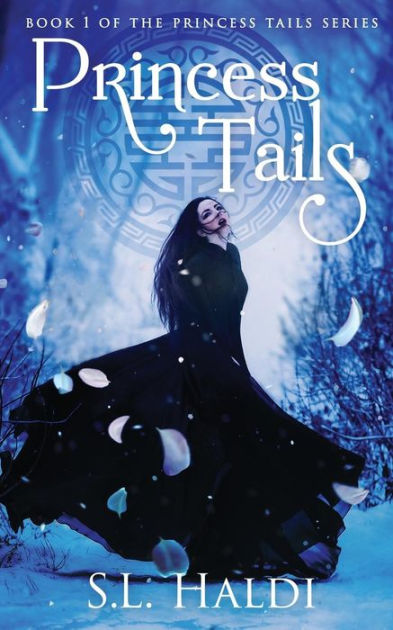 Princess Tails by S L Haldi, Paperback | Barnes & Noble®