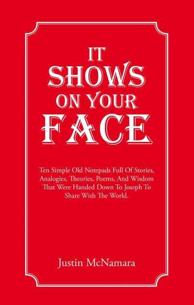 It Shows On Your Face: Ten Simple Old Notepads Full Of Stories ...