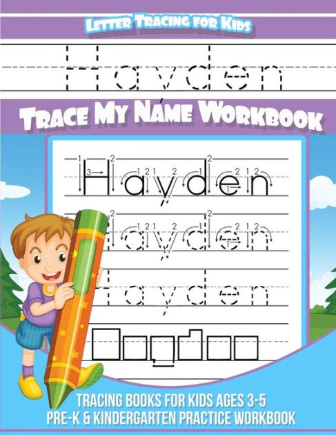 Hayden Letter Tracing for Kids Trace my Name Workbook: Tracing Books ...