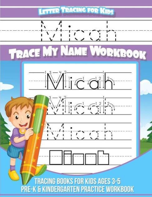 Micah Letter Tracing for Kids Trace my Name Workbook: Tracing Books for ...
