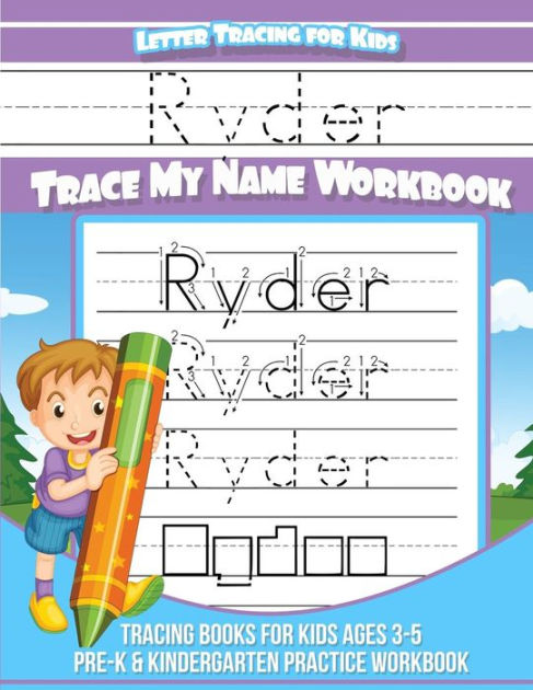 Ryder Letter Tracing for Kids Trace my Name Workbook: Tracing Books for ...