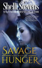 Savage Hunger by Shelli Stevens, Paperback | Barnes & Noble®