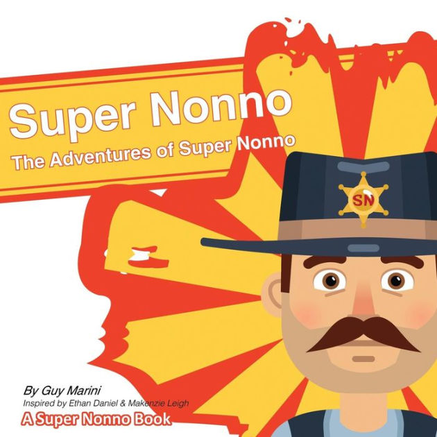 Super Nonno by Guy Marini, Paperback | Barnes & Noble®