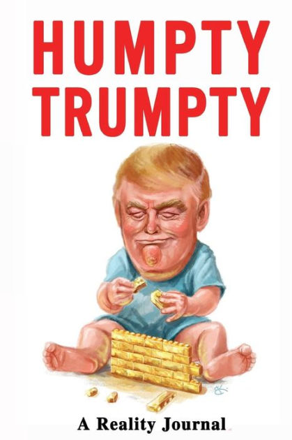 Humpty Trumpty by Donald Gorbach, Paperback | Barnes & Noble®