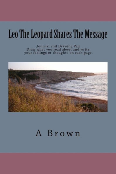 Leo The Leopard Shares The Message by Robin Chapman, A Brown, Paperback ...