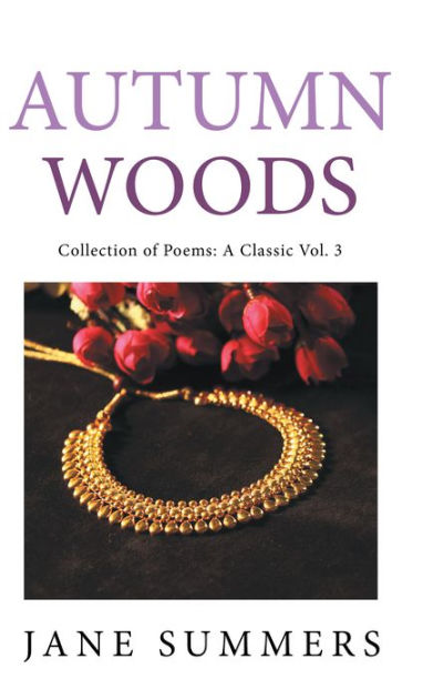 Autumn Woods: Collection of Poems: a Classic by Jane Summers | eBook ...