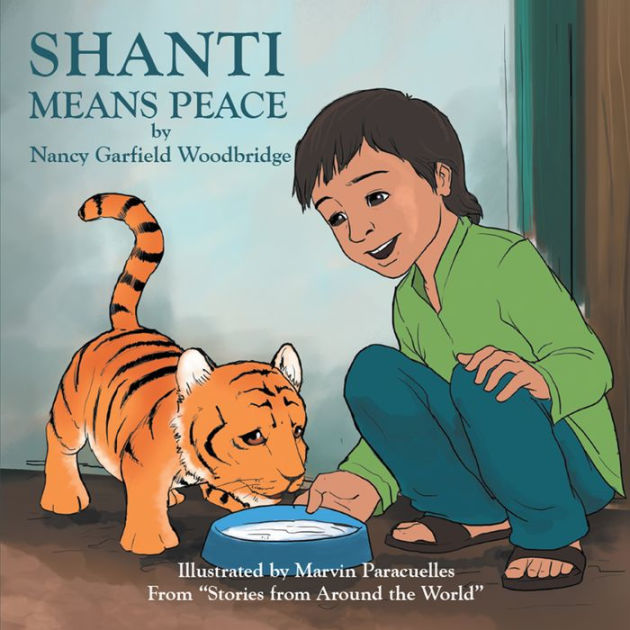 Shanti Means Peace: From "Stories from Around the World" by Nancy ...
