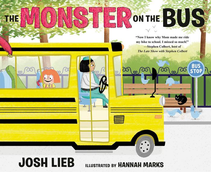 The Monster on the Bus by Josh Lieb, Hannah Marks, Hardcover | Barnes ...