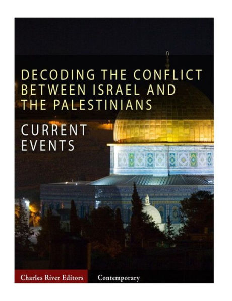 Current Events: Decoding the Conflict Between Israel and the ...