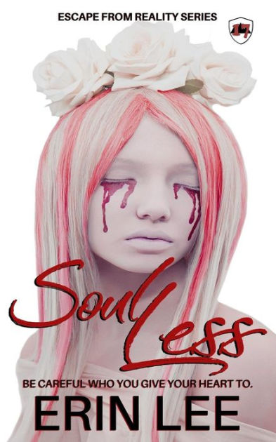 Soul Less by Erin Lee, Paperback | Barnes & Noble®