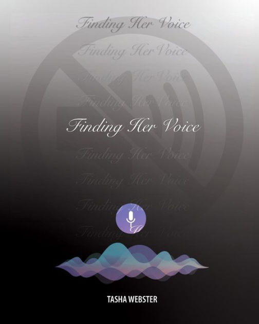 Finding Her Voice by Tasha Webster, Paperback | Barnes & Noble®