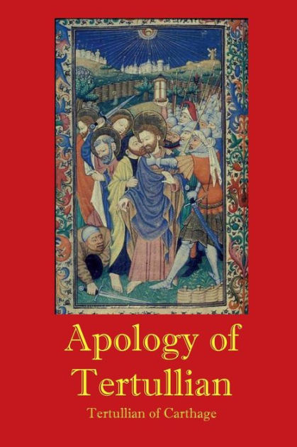 Apology of Tertullian by Tertullian of Carthage, Paperback | Barnes ...