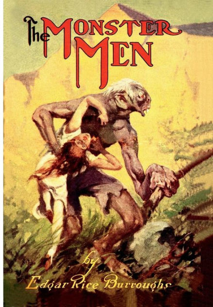The Monster Men by Edgar Rice Burroughs, Paperback | Barnes & Noble®