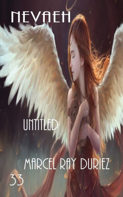 Nevaeh Untitled by Marcel Ray Duriez, Paperback | Barnes & Noble®