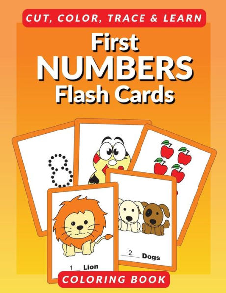 First Numbers Flash Cards Coloring Book: Learn to Count Flashcards to ...
