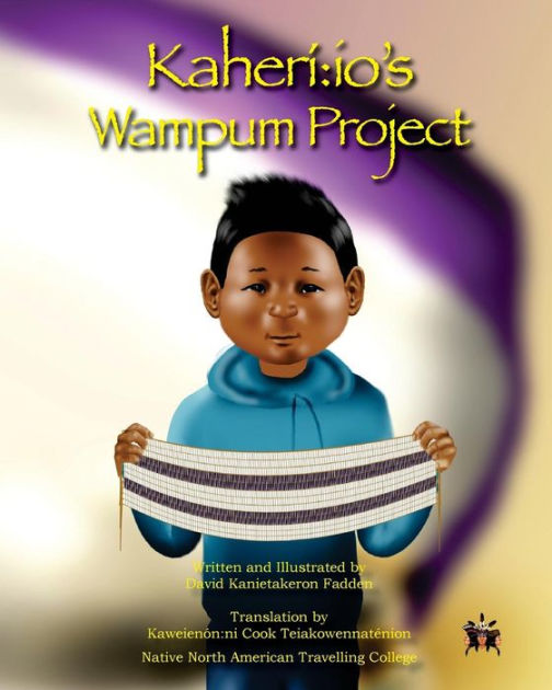 Kaheriio's Wampum Project by David Kanietakeron Fadden, Paperback ...