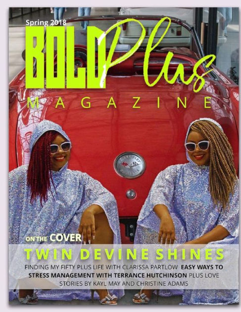 BOLD Plus Magazine Spring 2018 by Lynita Mitchell-Blackwell, Paperback ...