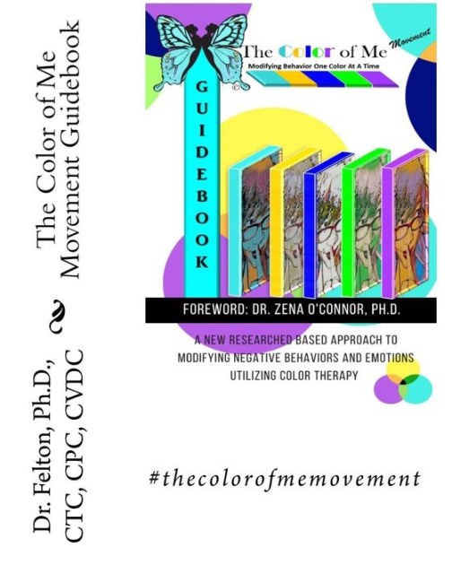 The Color of Me Movement Guidebook: Modifying Behavior One Color At A ...