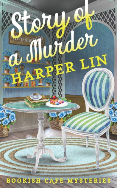 Story of a Murder: A Bookish Cafe Mystery by Harper Lin, Paperback ...