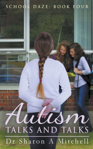 Autism Talks and Talks by Sharon A Mitchell, Paperback | Barnes & Noble®