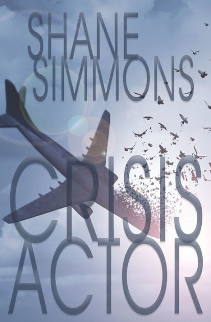 Crisis Actor by Shane Simmons, Paperback | Barnes & Noble®