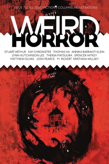 Weird Horror #7 by Kay Chronister, M. Rickert, Paperback | Barnes & Noble®