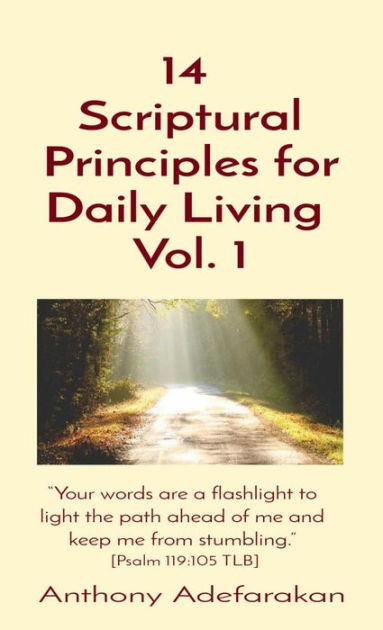 14 Scriptural Principles for Daily Living Vol. 1: "Your words are a ...