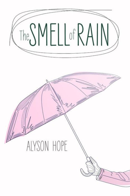 The Smell of Rain by Alyson Hope, Paperback | Barnes & Noble®