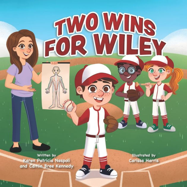 Two Wins for Wiley by Caitlin Bree Kennedy, Carissa Harris, Karen ...