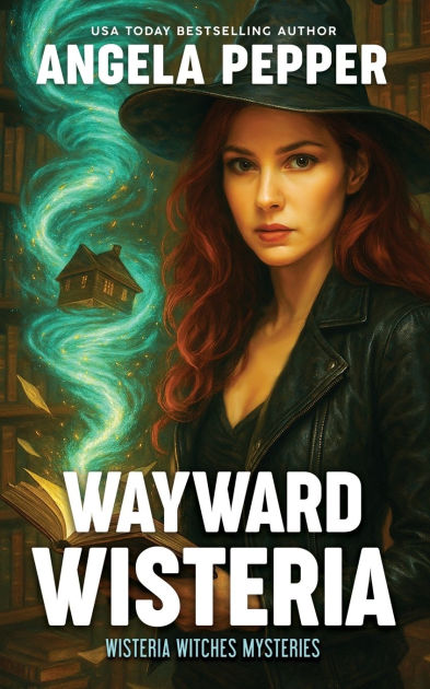 Wayward Wisteria by Angela Pepper, Paperback | Barnes & Noble®