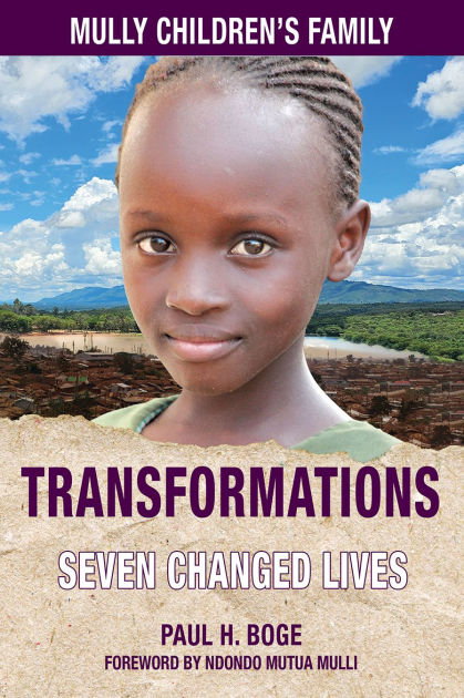 Mully Children's Family Transformations: The Charles Mulli Legacy by ...