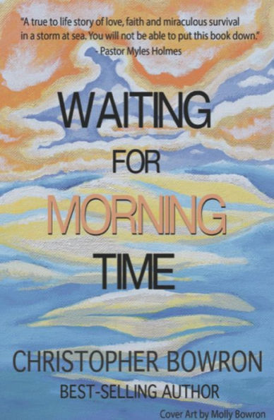 Waiting For Morning Time by Christopher Bowron | eBook | Barnes & Noble®