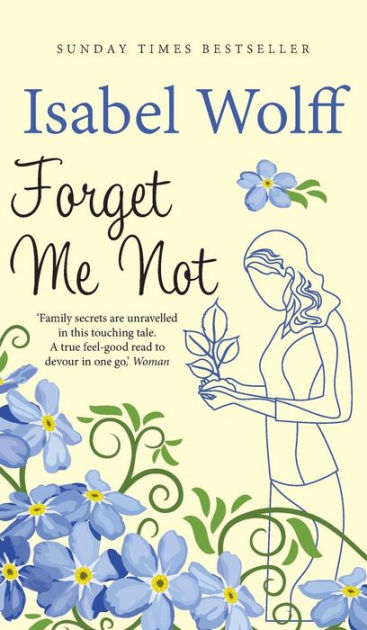 Forget Me Not by Isabel Wolff, Paperback | Barnes & Noble®