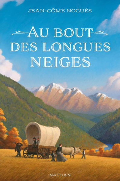 Au bout des longues neiges by Jean-Côme Noguès, François Roca | eBook ...