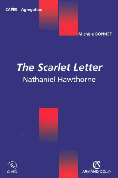 The Scarlet Letter: Nathaniel Hawthorne by Michèle Bonnet | eBook ...