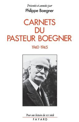 Carnets du pasteur Boegner (1940-1945) by Boegner-P, Paperback | Barnes ...