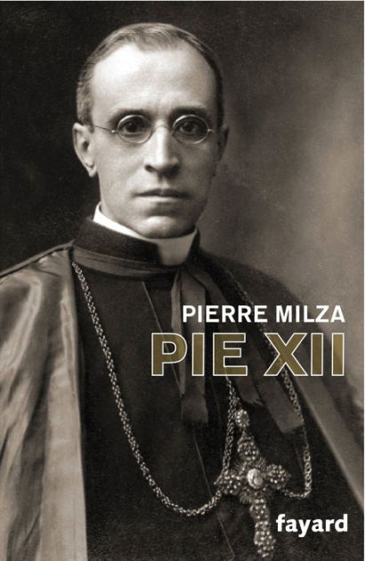 Pie XII by Pierre Milza | eBook | Barnes & Noble®