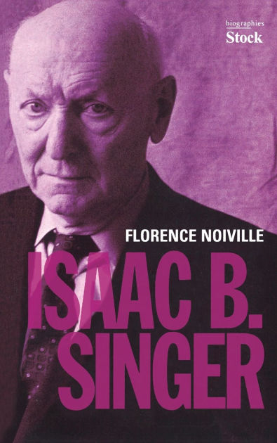 Isaac Bashevis Singer by Noiville-F, Paperback | Barnes & Noble®